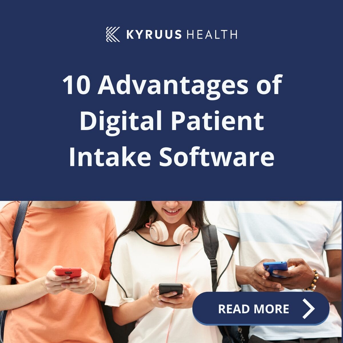 Digital Patient Intake Software Advantages - Kyruus Health